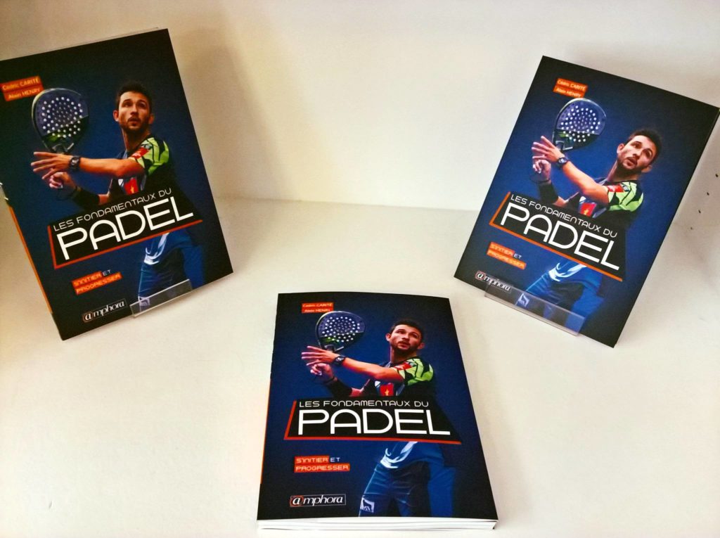 Les Fondamentaux du Padel disponiblePadel Addict | Padel Addict